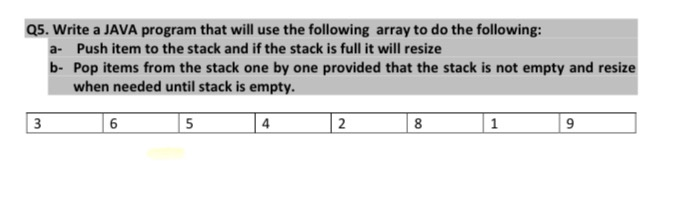 Solved Q5. Write a JAVA program that will use the following | Chegg.com