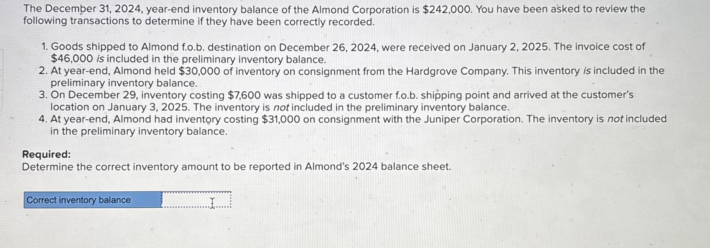 Solved The December 31, 2024, ﻿year-end inventory balance of | Chegg.com