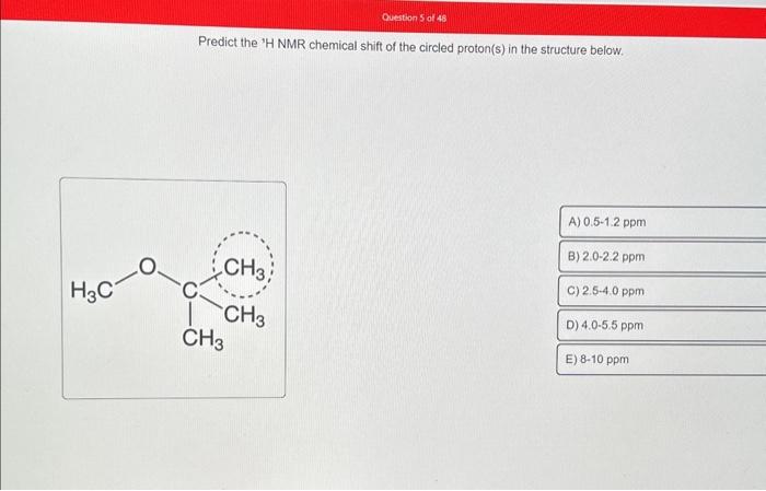 Solved Predict the H NMR chemical shift of the circled | Chegg.com
