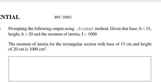 Solved NTIAL BFC 20802 - Prompting the following output | Chegg.com