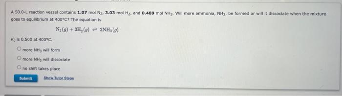 Solved A 50.0-L reaction vessel contains 1.07 mol N2,3.03 | Chegg.com