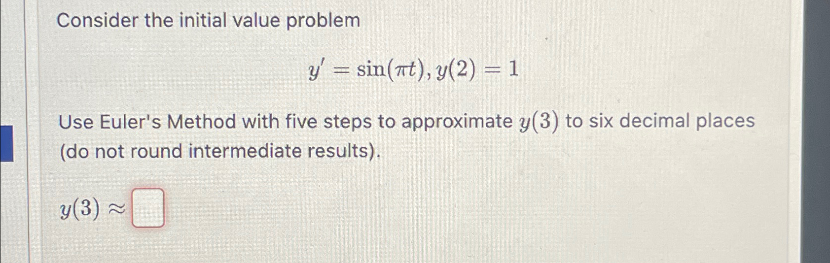 Solved Consider the initial value | Chegg.com