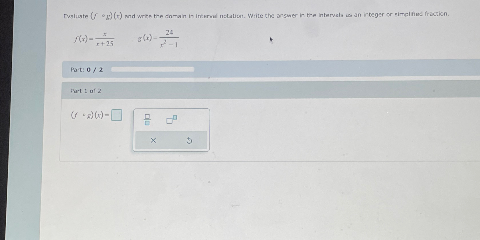 Solved Evaluate (f@g)(x) ﻿and write the domain in interval | Chegg.com