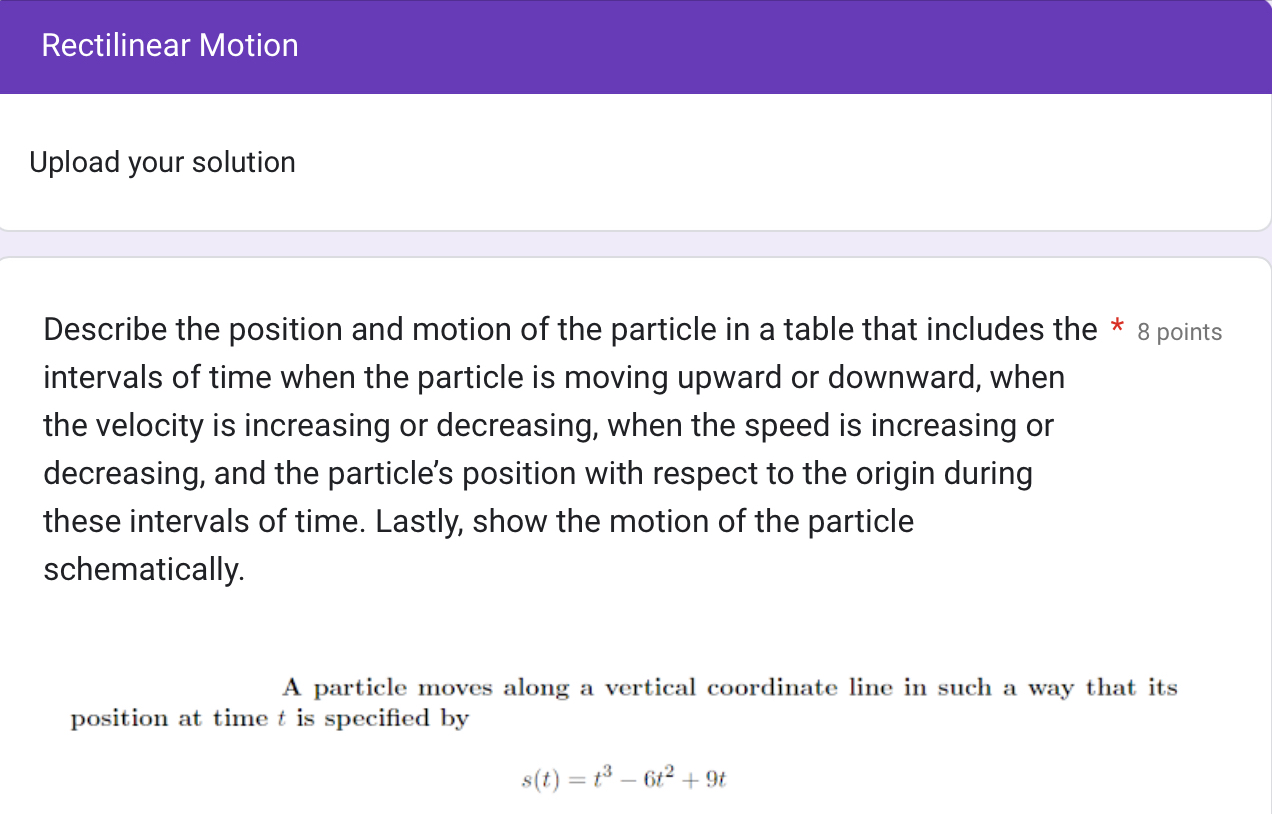 Solved Rectilinear MotionUpload your solutionDescribe the | Chegg.com