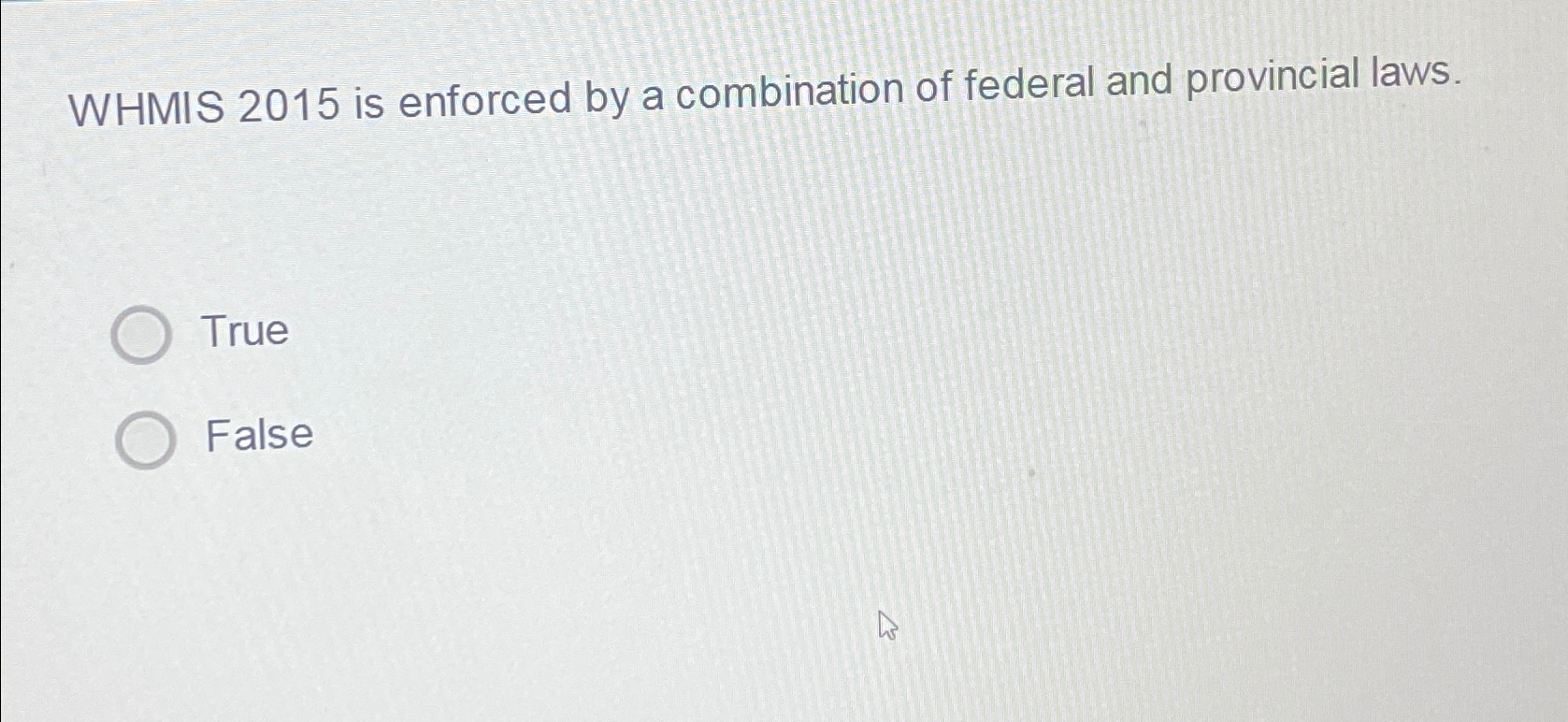 Solved WHMIS 2015 ﻿is enforced by a combination of federal | Chegg.com