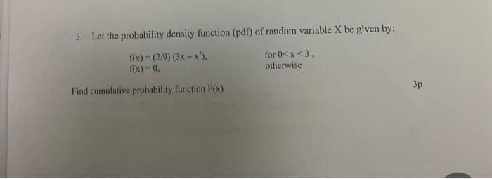 Solved 3. Let the probability density function (pdf) of | Chegg.com