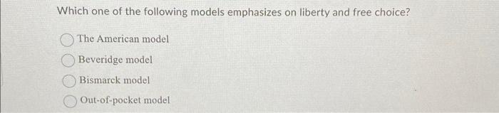 Solved Which one of the following models emphasizes on | Chegg.com