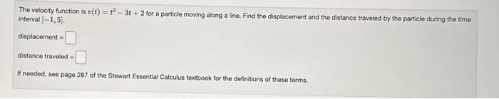 Solved The velocity function is v(t)=t2−3t+2 for a particle | Chegg.com