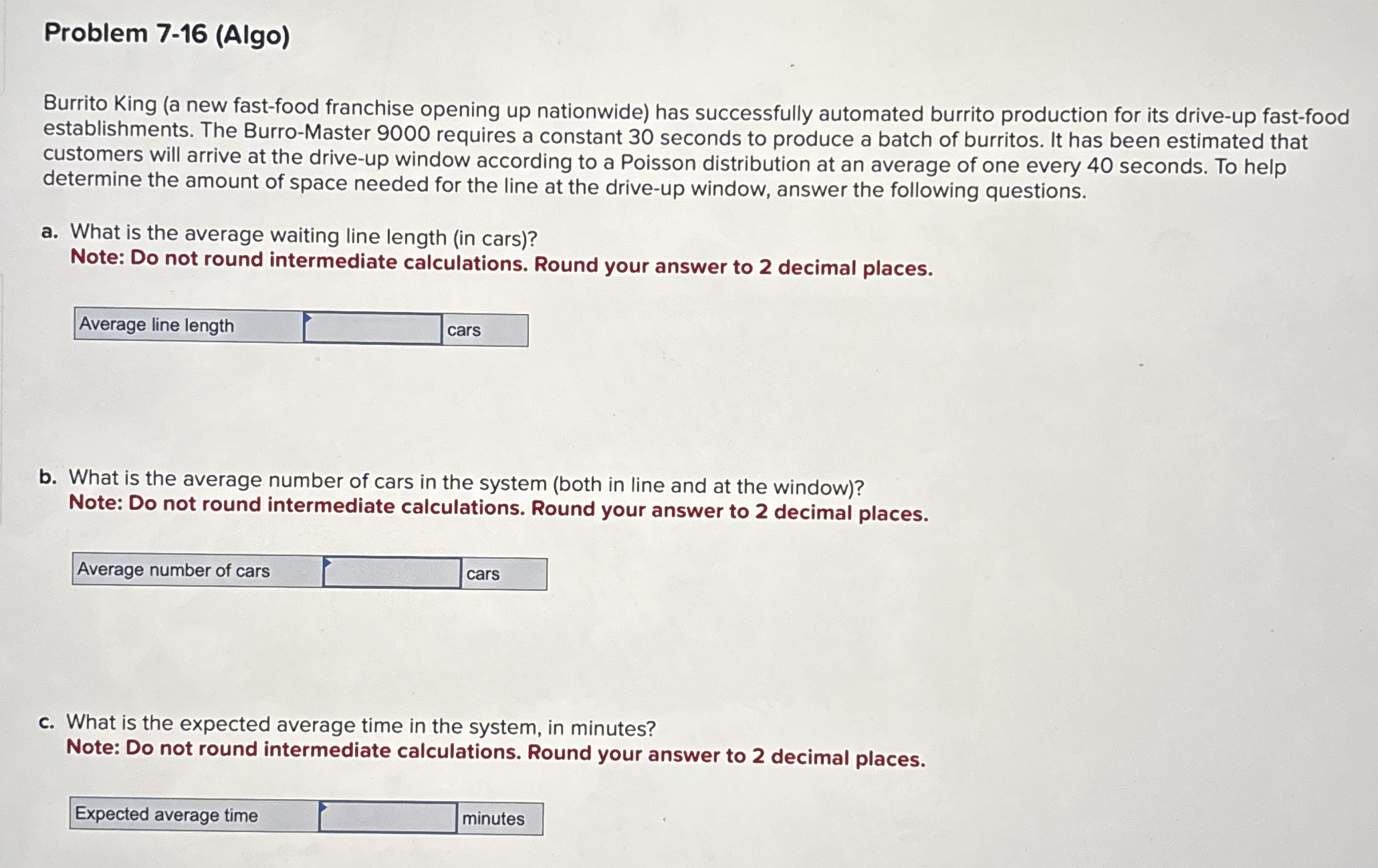 Solved Problem 7-16 (Algo)Burrito King (a new fast-food | Chegg.com