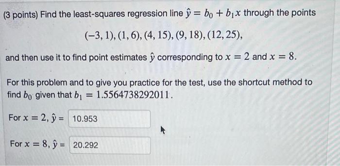 Solved ( 3 points) Find the least-squares regression line | Chegg.com