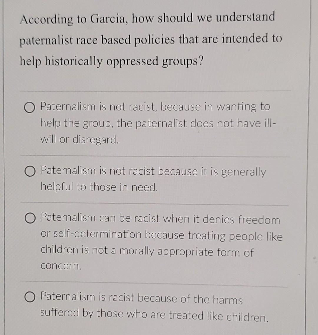 According to Garcia, how should we understand | Chegg.com