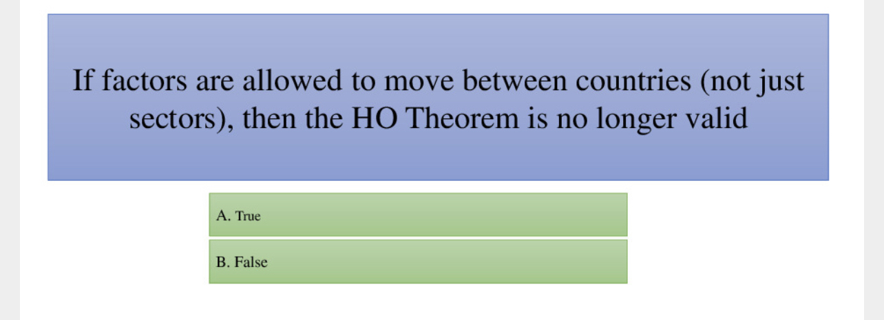 Solved If factors are allowed to move between countries (not | Chegg.com