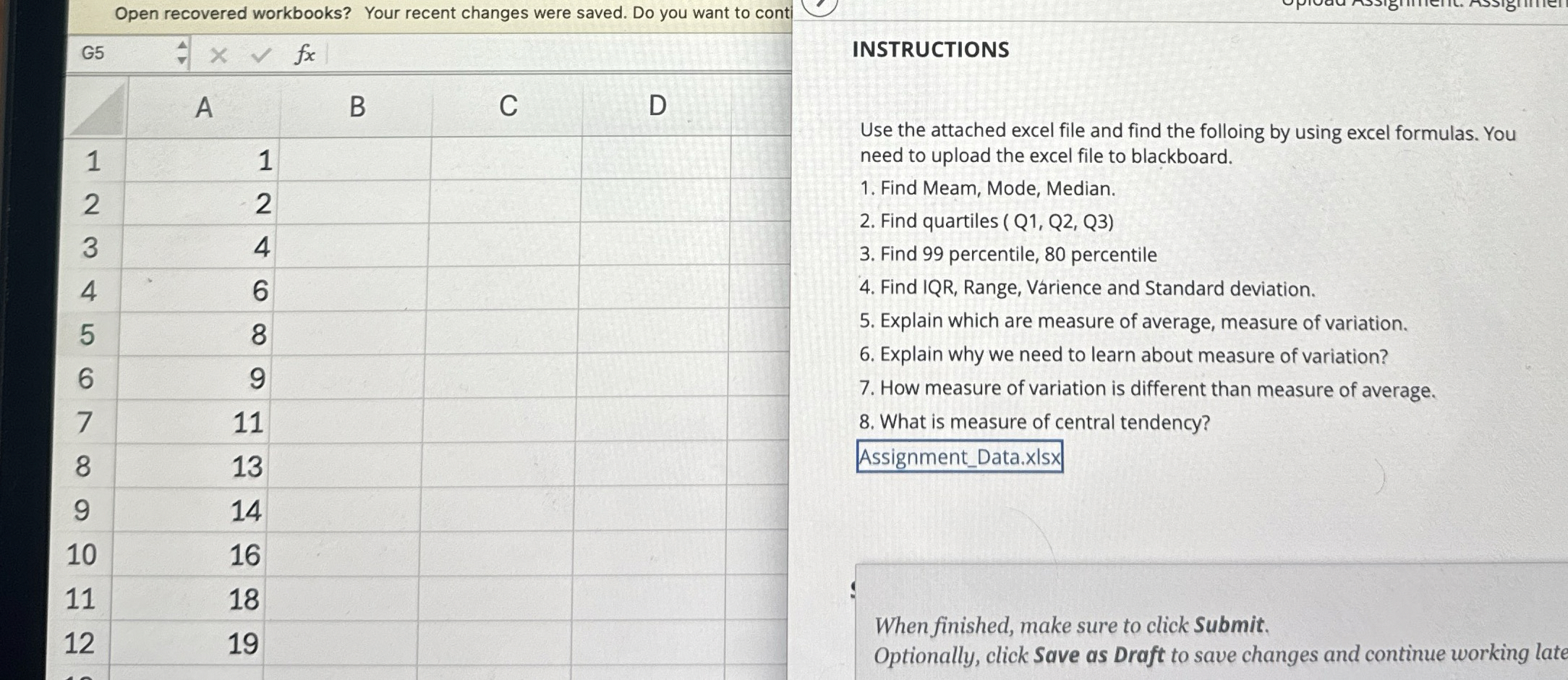 Solved Open recovered workbooks? Your recent changes were | Chegg.com