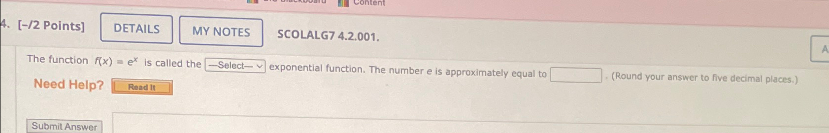 Solved [-/2 ﻿Points]SCOLALG7 4.2.001.The function f(x)=ex | Chegg.com