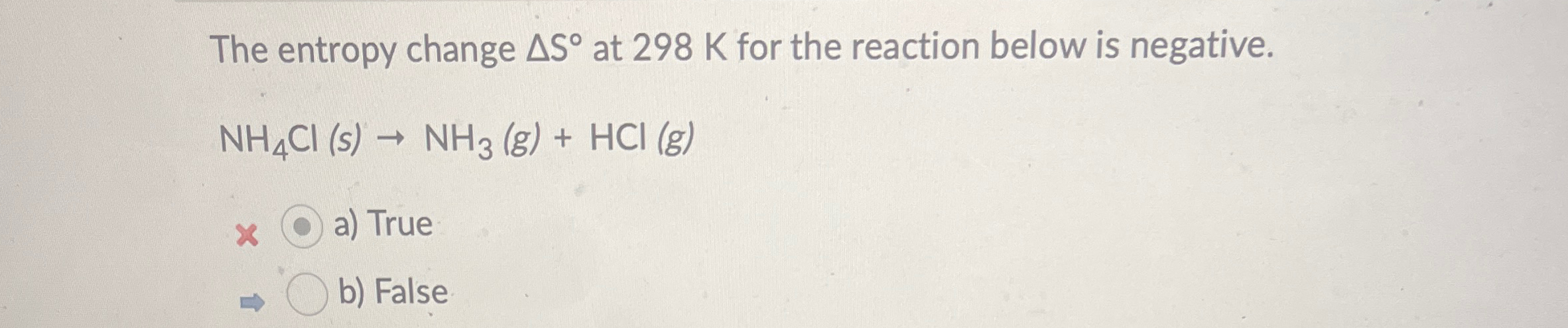 Solved The entropy change ΔS° ﻿at 298K ﻿for the reaction | Chegg.com