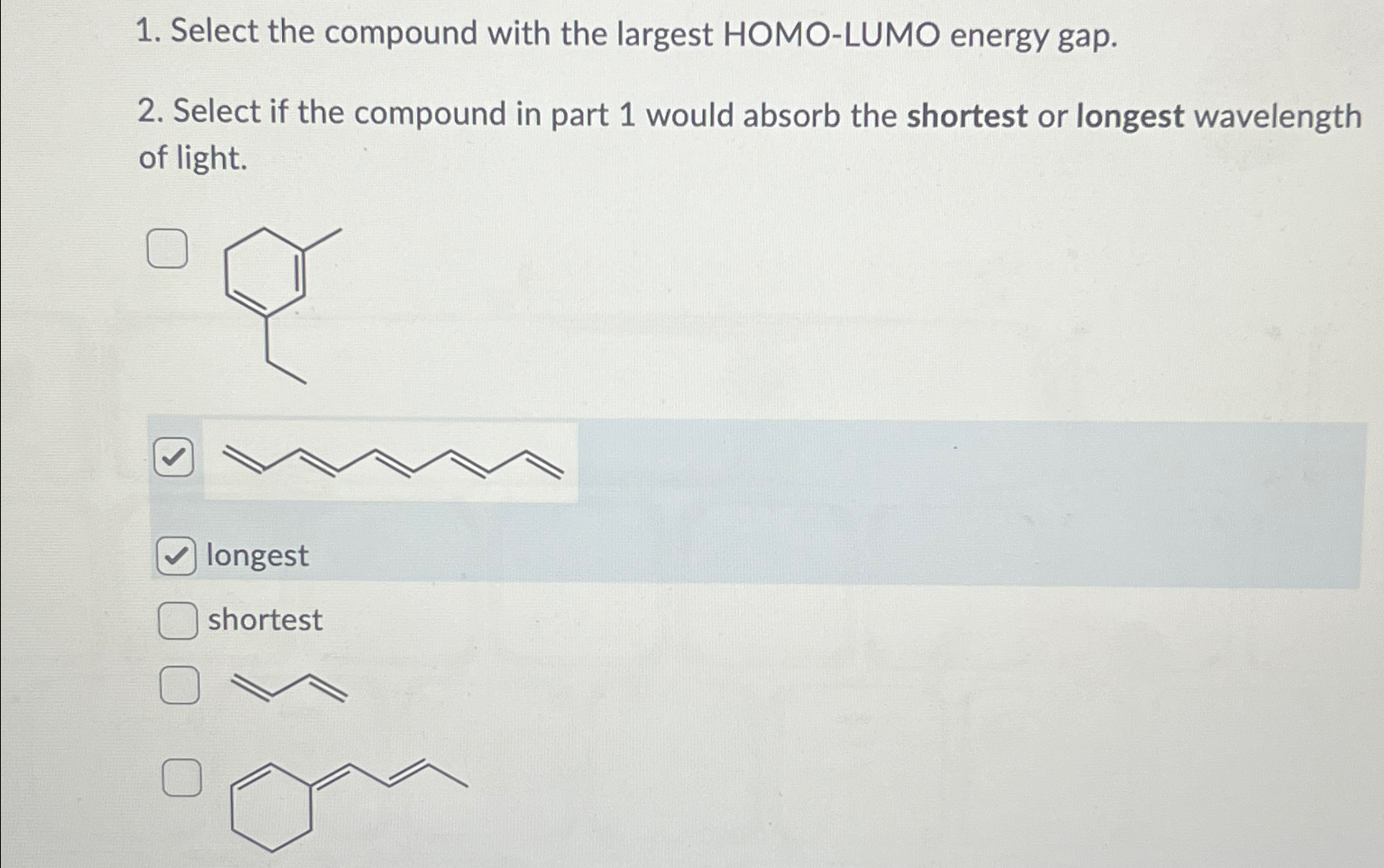 Solved Select the compound with the largest HOMO-LUMO energy | Chegg.com