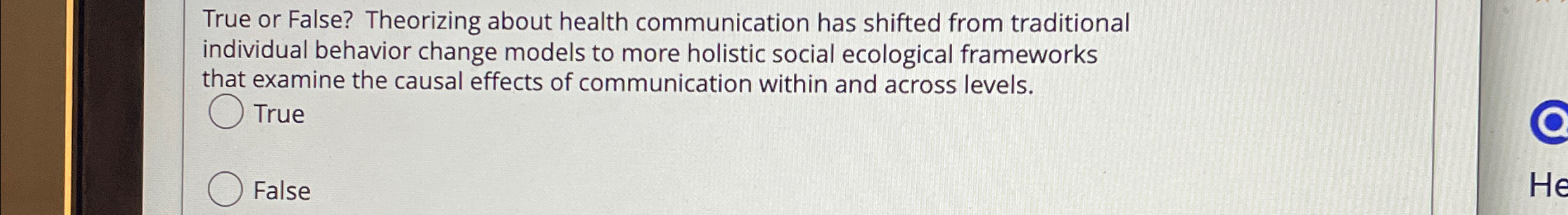 Solved True or False? Theorizing about health communication | Chegg.com