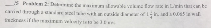 Solved 75 Problem 2: Determine the maximum allowable volume | Chegg.com