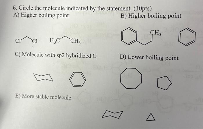 Solved 6. Circle the molecule indicated by the statement. | Chegg.com