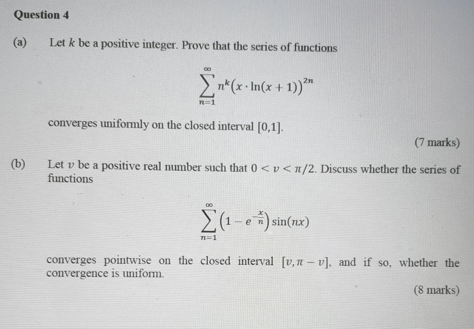Solved Question 4 (a) Let k be a positive integer. Prove | Chegg.com