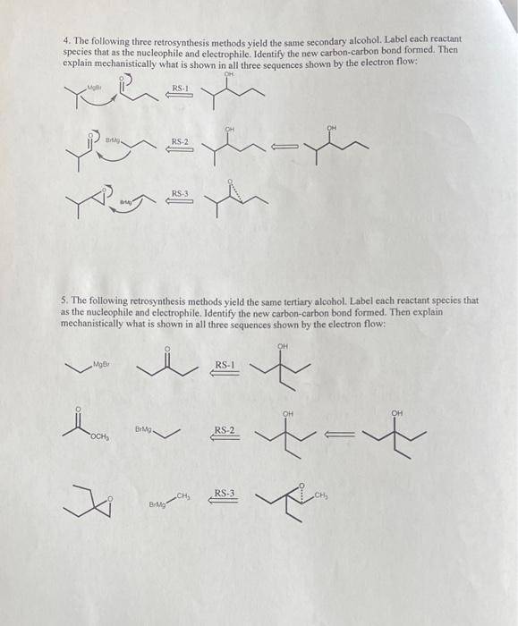 Solved 4. The following three retrosynthesis methods yield | Chegg.com