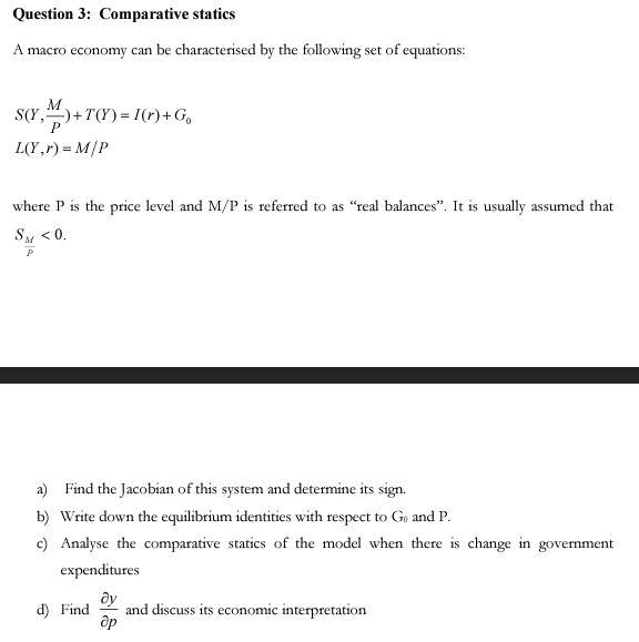 Solved Question 3: Comparative staticsA macro economy can be | Chegg.com