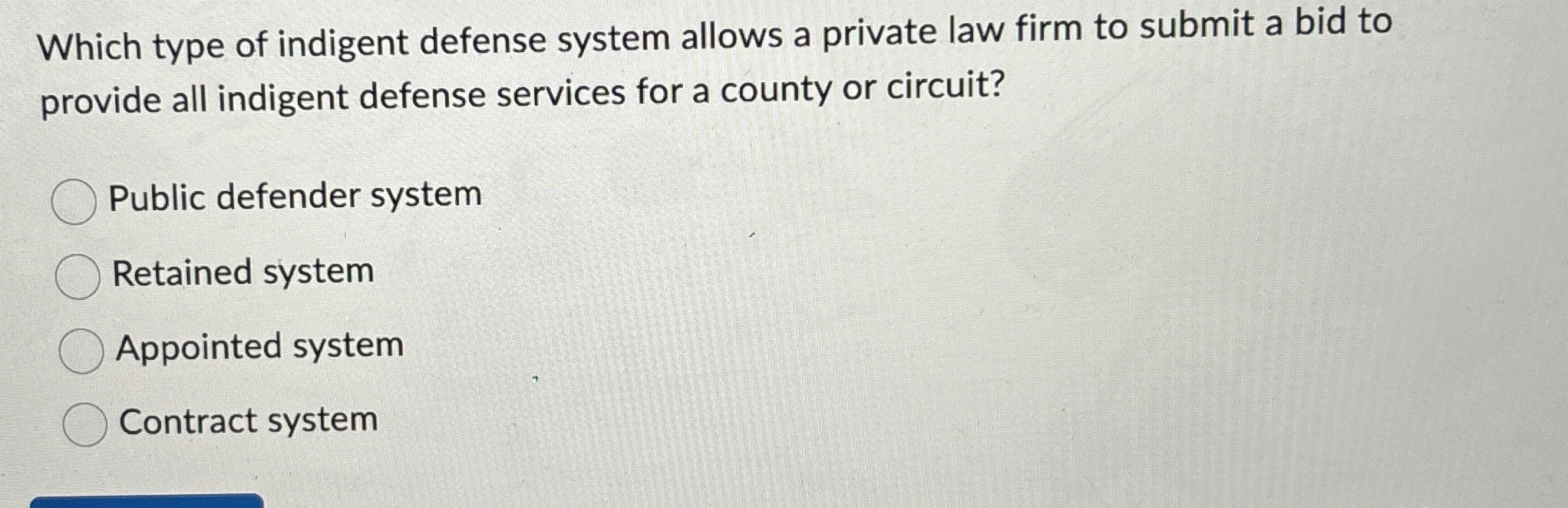 Solved Which type of indigent defense system allows a | Chegg.com