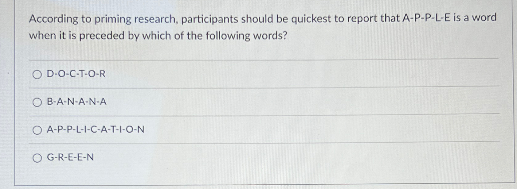 Solved According to priming research, participants should be | Chegg.com