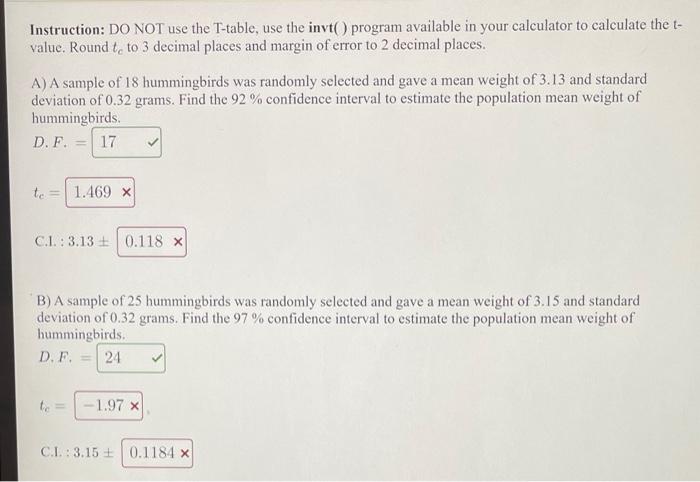 Solved Instruction: DO NOT use the T-table, use the invt | Chegg.com
