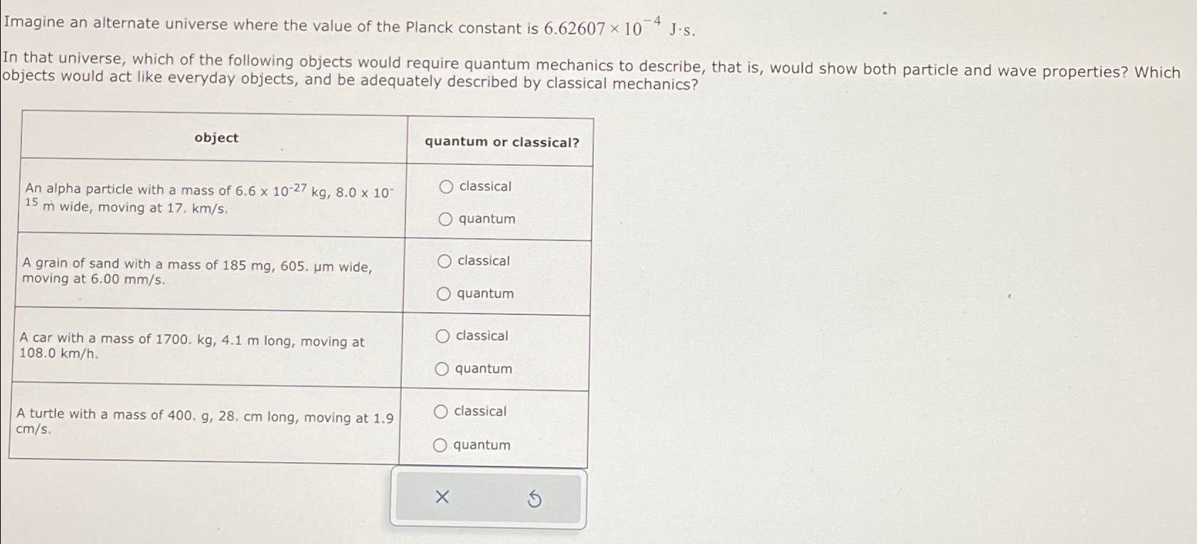 Solved Imagine an alternate universe where the value of the | Chegg.com