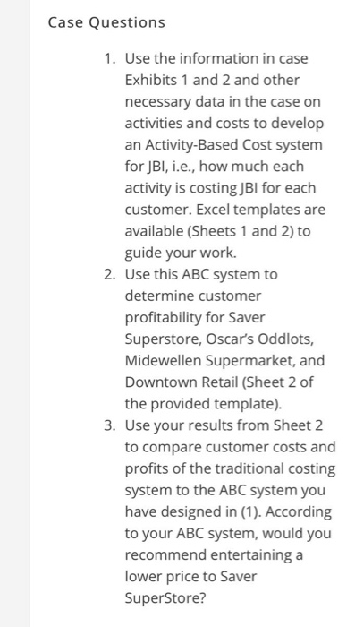 Case Questions 1. Use the information in case | Chegg.com