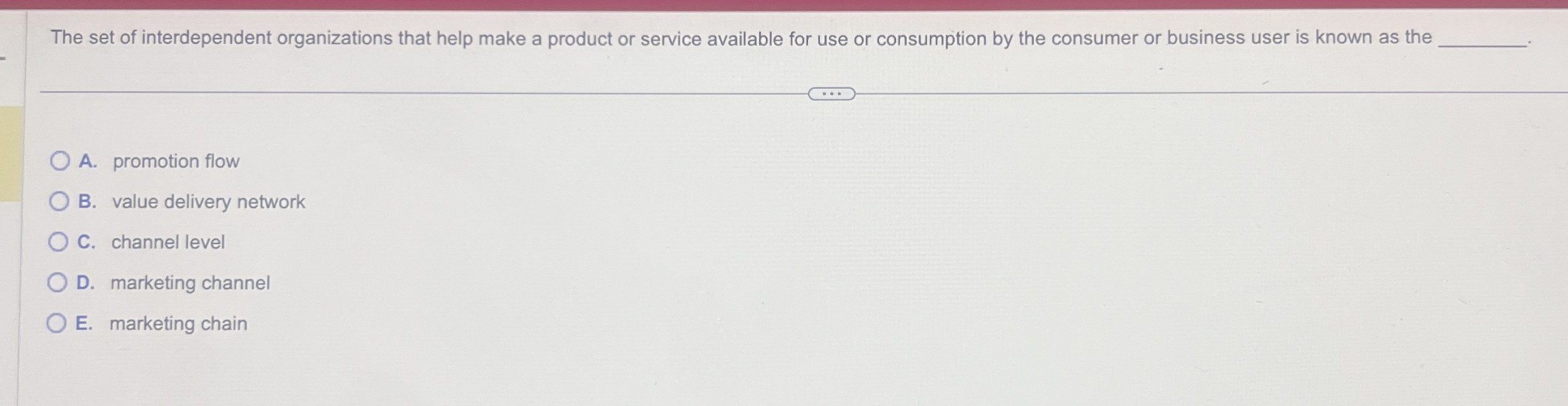 Solved The set of interdependent organizations that help | Chegg.com