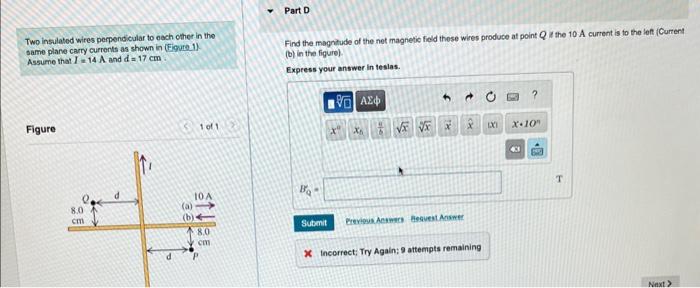 Solved Two insulatad wires perpend cular to each other in | Chegg.com