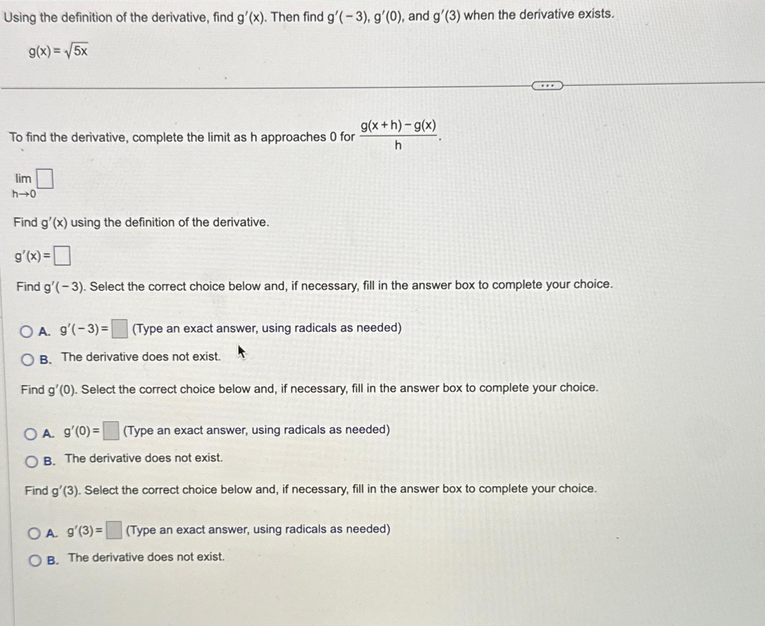 Solved Using the definition of the derivative, find g'(x). | Chegg.com