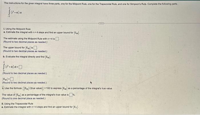 Solved The instructions for the given integral have three | Chegg.com