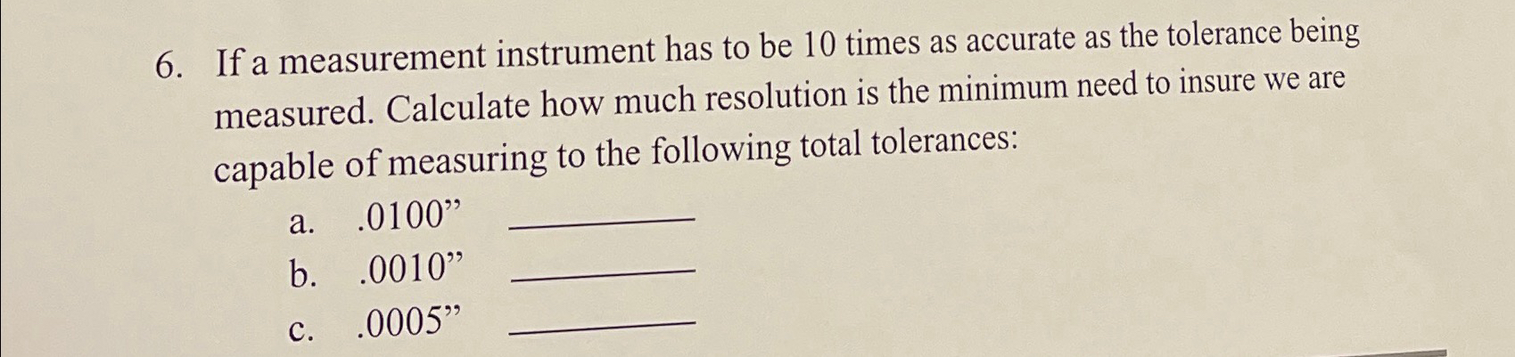 Solved If a measurement instrument has to be 10 ﻿times as | Chegg.com