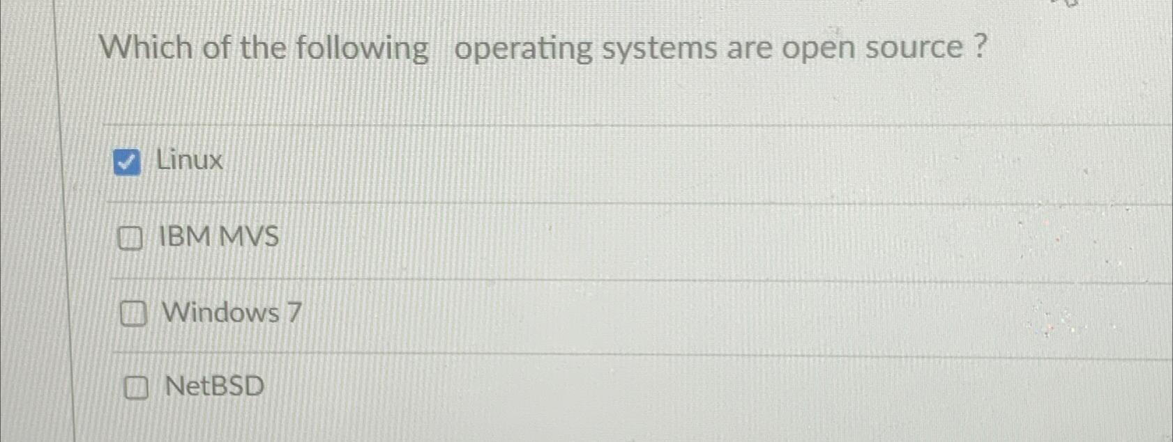 Solved Which of the following operating systems are open | Chegg.com