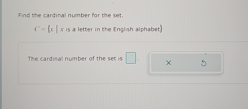 Solved Find the cardinal number for the set. ﻿is a letter in | Chegg.com