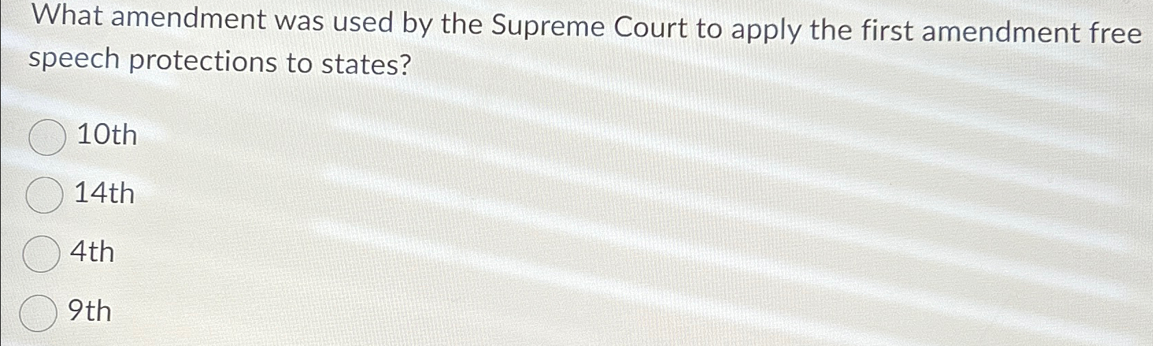 Solved What amendment was used by the Supreme Court to apply | Chegg.com