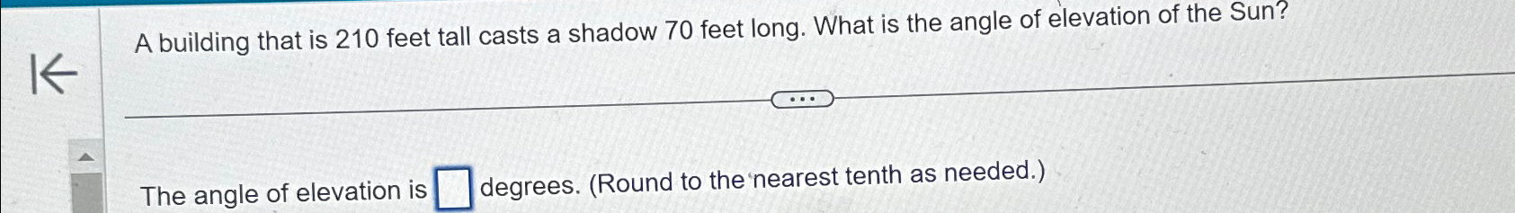 Solved A building that is 210 ﻿feet tall casts a shadow 70 | Chegg.com