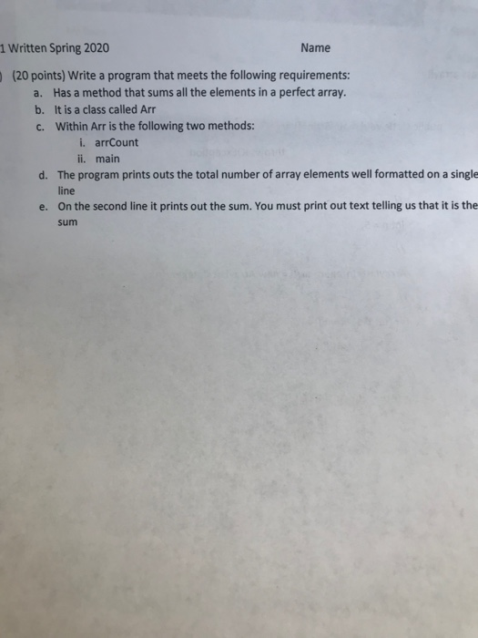 Solved 1 Written Spring 2020 Name (20 points) Write a | Chegg.com