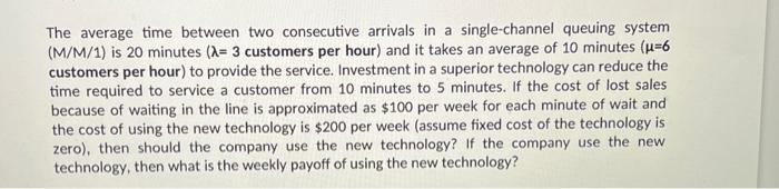 Solved The average time between two consecutive arrivals in | Chegg.com