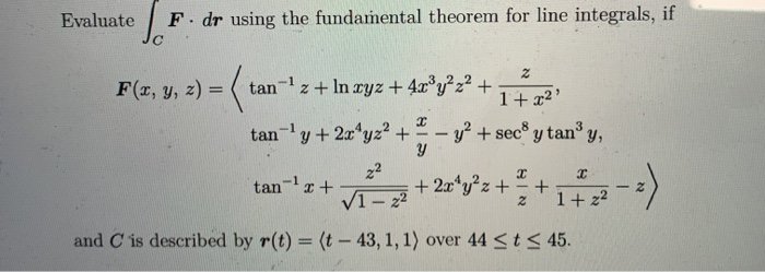Solved Evaluate F. dr using the fundamental theorem for line | Chegg.com