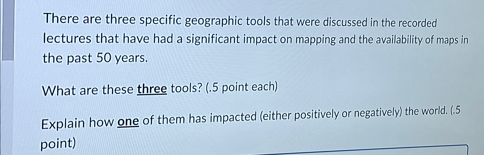 Solved There are three specific geographic tools that were | Chegg.com