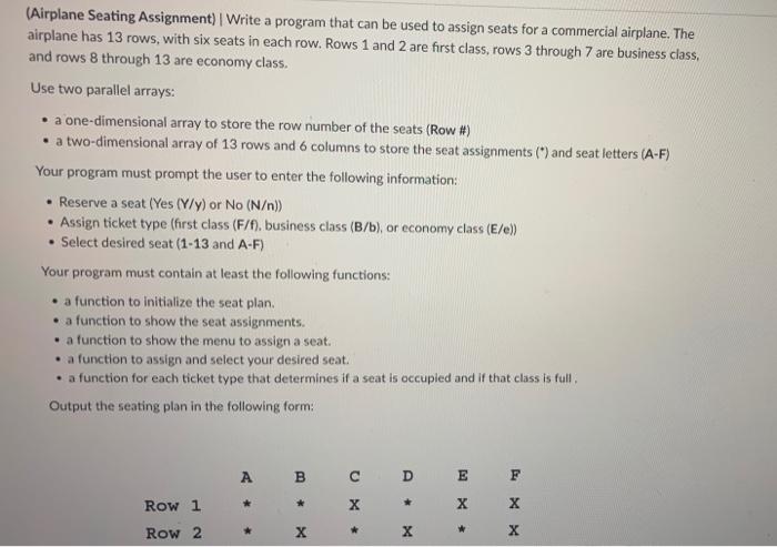 Solved (Airplane Seating Assignment) | Write a program that | Chegg.com
