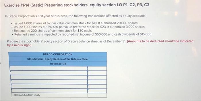 Solved Exercise 11-14 (Static) Preparing stockholders' | Chegg.com