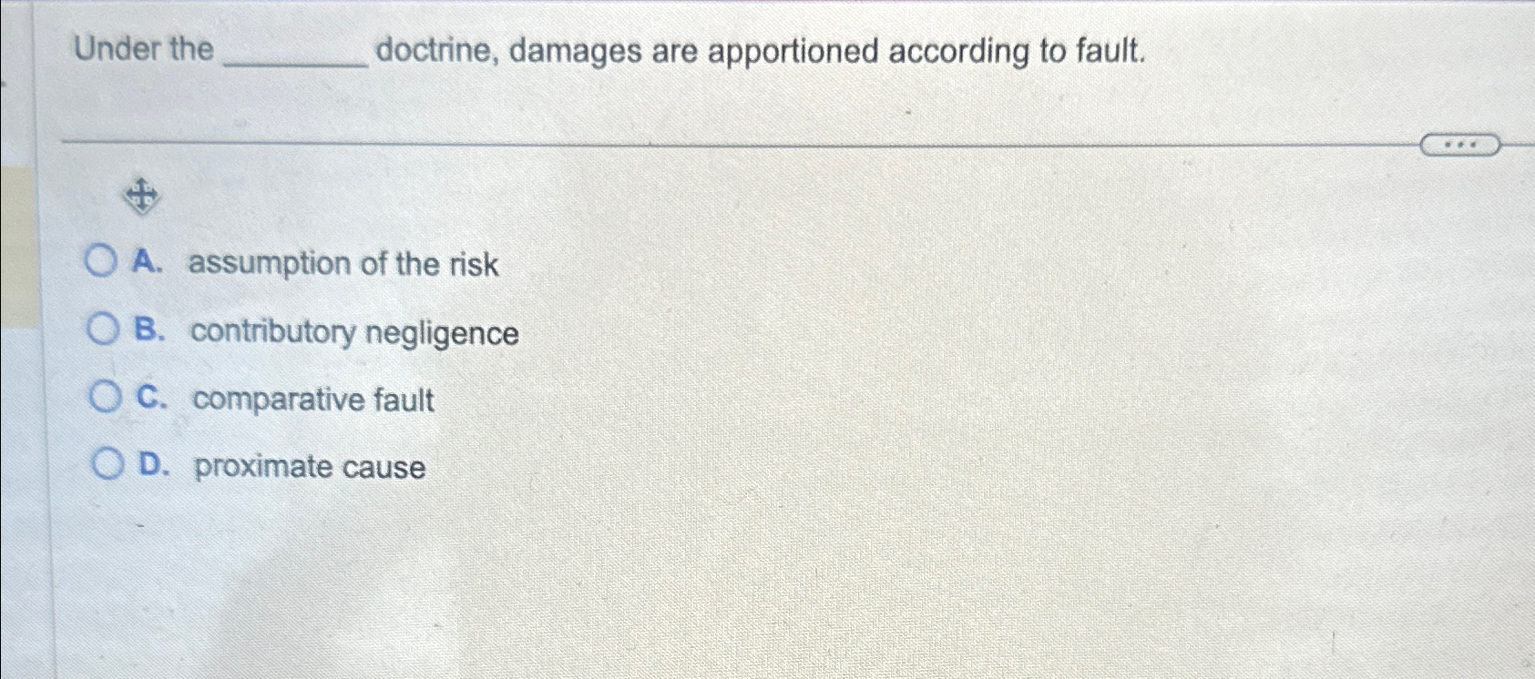 Solved Under the doctrine, damages are apportioned according | Chegg.com