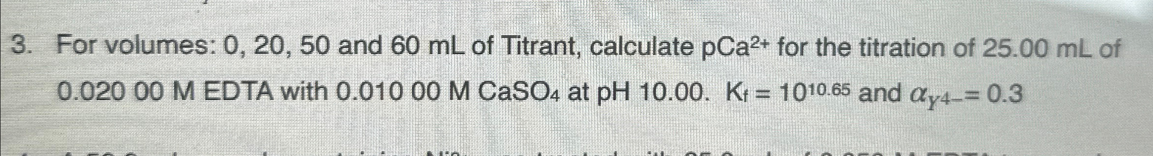 Solved For volumes: 0,20,50 ﻿and 60mL ﻿of Titrant, calculate | Chegg.com