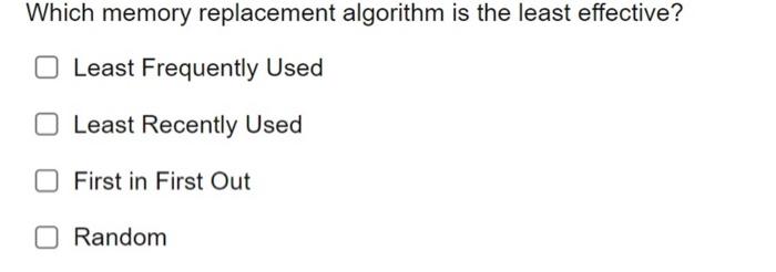 Solved is the answer random? I know that least recently used | Chegg.com