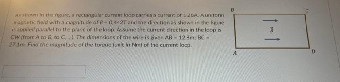 Solved As shown in the frgure. a rectangular current loop | Chegg.com